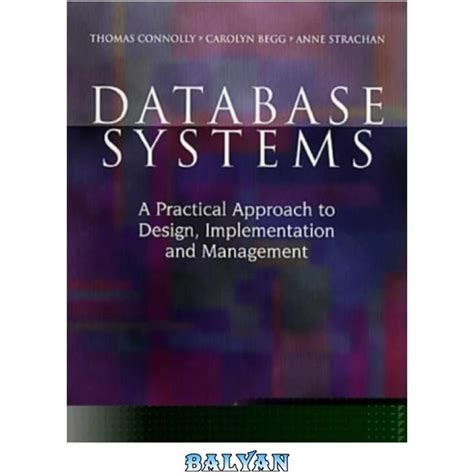 خرید و قیمت دانلود کتاب Database Systems A Practical Approach To