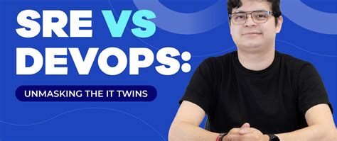 SRE Vs DevOps Whats The Difference And Why Does It Matter DEV
