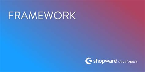 framework shopware documentation