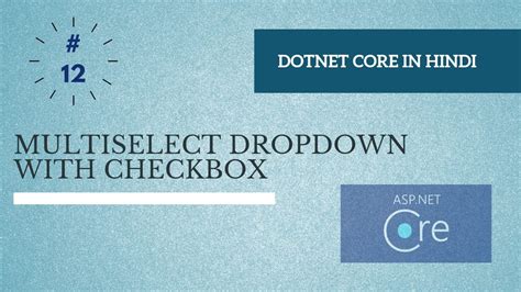 How To Create Multiselect Dropdown With Checkbox In Mvc Donetcore C Using Jquery Bootstrap