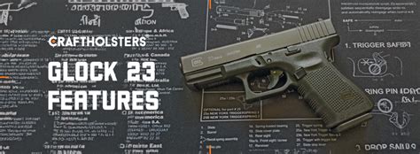 Glock 23 Review Specification Performance And Price Craft Holsters