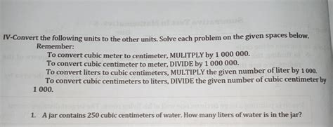Solved Iv Convert The Following Units To The Other Units Solve Each Problem On The Given