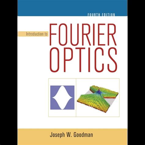 Introduction To Fourier Optics Math