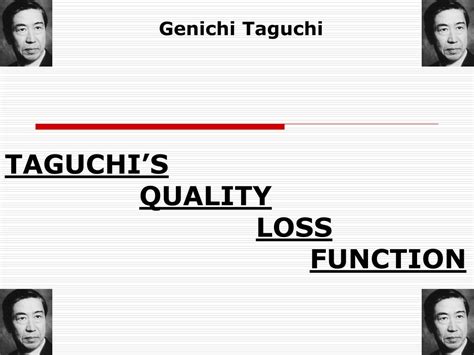 Ppt Taguchis Quality Loss Function Powerpoint Presentation Free Download Id 416878