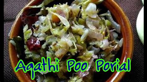 Agathi Poo Porial Youtube