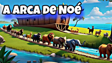 Ep 03 A História Da Arca De Noé Youtube