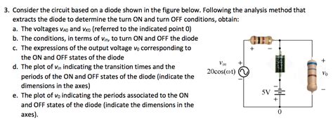 Consider The Circuit Based On A Diode Shown In Chegg Com
