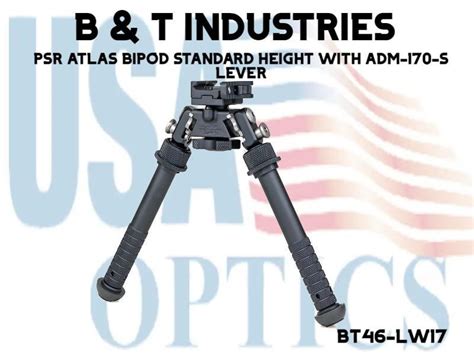 B And T Industries Bt46 Lw17 Psr Atlas Bipod Standard Height With Adm
