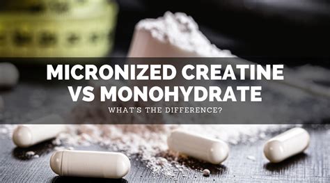 Micronized Creatine Vs Creatine Monohydrate What S The Difference Lift Big Eat Big