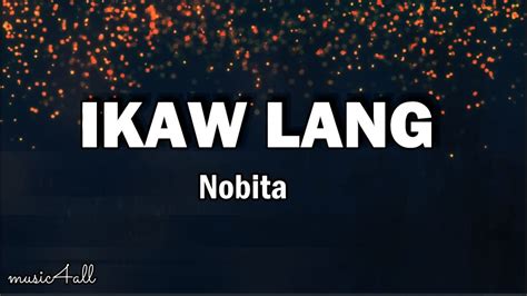Nobita Ikaw Lang Lyrics Youtube