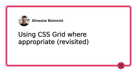 Using Css Grid Where Appropriate Revisited Rwebdev