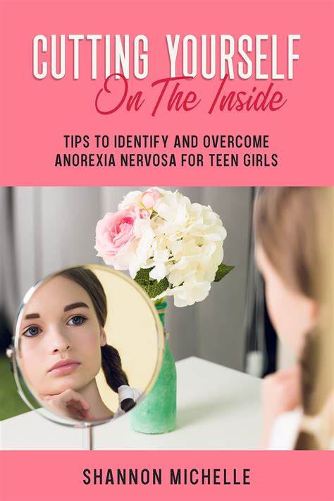 Cutting Yourself On The Inside Tips To Identify And Overcome Anorexia