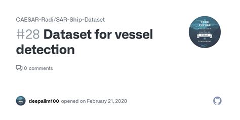 Dataset For Vessel Detection · Issue 28 · Caesar Radi Sar Ship Dataset · Github