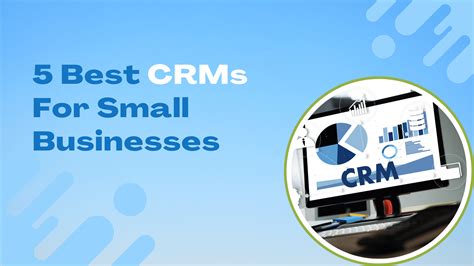 5 Best Crm For Small Businesses Shareecard