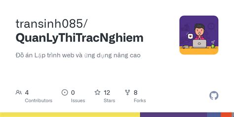 GitHub transinh QuanLyThiTracNghiem Đồ án Lập trình web và ứng dụng nâng cao