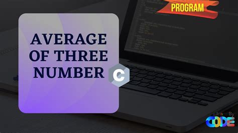 Wap C Program Find The Average Of The Number Youtube