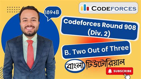 B Two Out Of Three Codeforces Round 908 Div 2 1894b Codeforces Solution Youtube