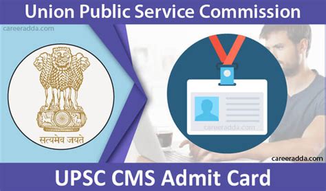 UPSC CMS Admit Card 2021 Download UPSC CMS 2021 Hall Tickets Career Adda