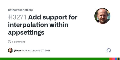 Add Support For Interpolation Within Appsettings · Issue 3271 · Dotnet