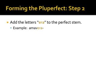 Chapter 17 Pluperfect Tense Pptx