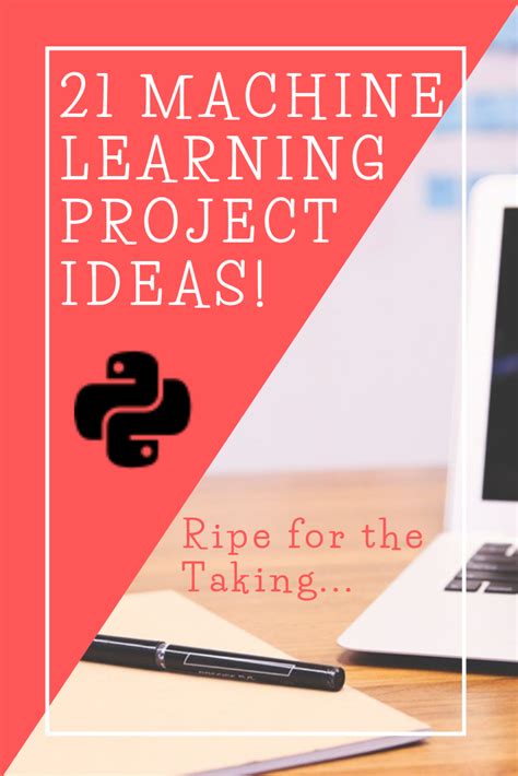 21 machine learning project ideas ripe for the taking artofit