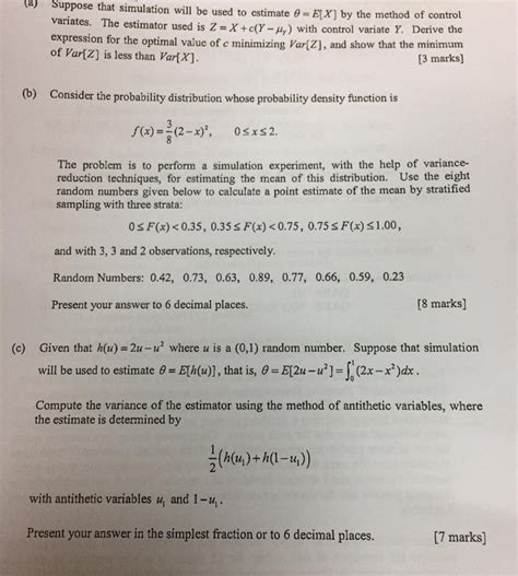 A Suppose That Simulation Will Be Used To Estimate 0