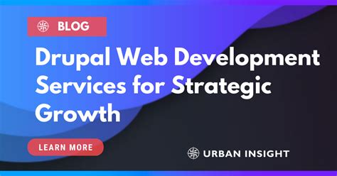 Drupal Web Development Services Urban Insight