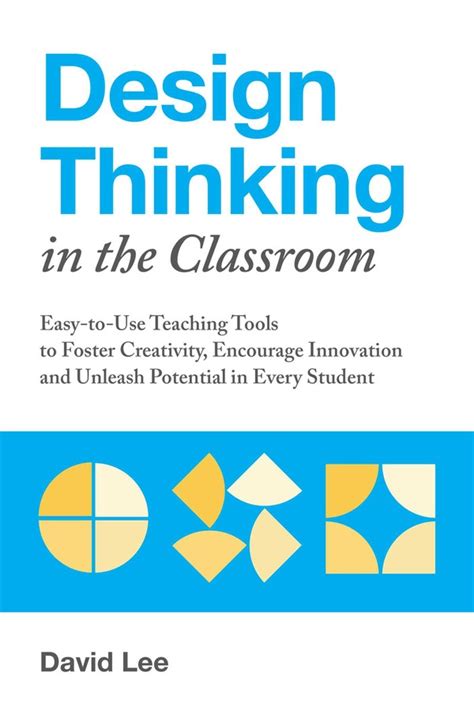 Design Thinking In The Classroom Book By David Lee Official Publisher Page Simon And Schuster