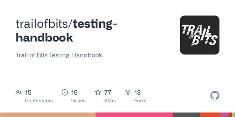 Github Trailofbitstesting Handbook Trail Of Bits Testing Handbook