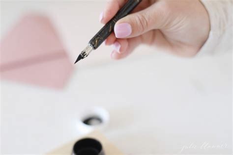 How To Use A Calligraphy Pen Julie Blanner