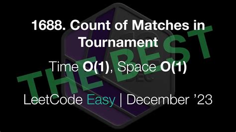 Leetcode 1688 Count Of Matches In Tournament Easy Time O1 Space