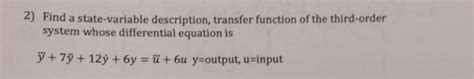 Solved 2 Find A State Variable Description Transfer