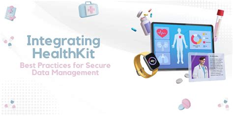Integrating Healthkit Best Practices For Secure Data Management By
