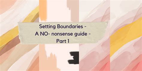 Setting Boundaries A No Nonsense Guide Part 1