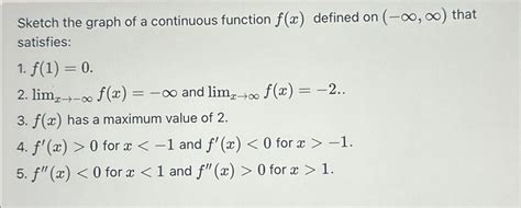 solved sketch the graph of a continuous function f x