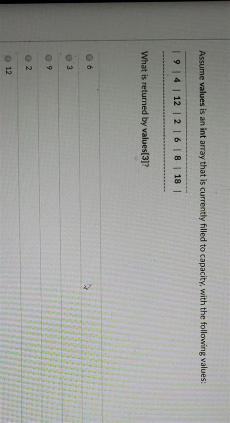 Solved Assume Values Is An Int Array That Is Currently