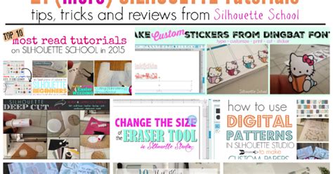 21 Silhouette Tutorials Everyone Should Read Silhouette School