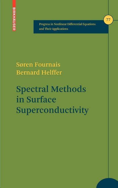 Progress In Nonlinear Differential Equations And Their Appli Spectral Methods In Surface