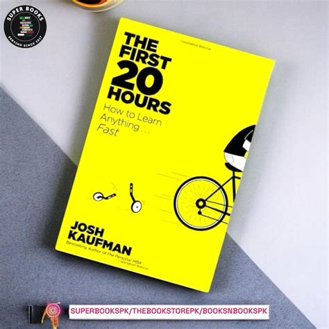 The First Hours How To Learn Anythingfast By Josh Kaufman Super