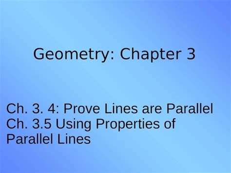 ppt geometry chapter 3 ch 3 4 prove lines are parallel ch 3 5