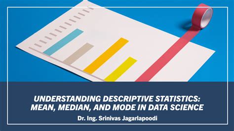 Understanding Descriptive Statistics Mean Median And Mode In Data
