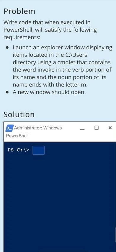 Solved Problem Write Code That When Executed In Powershell