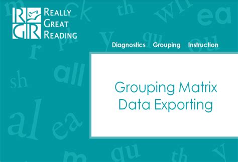 Grouping Matrix Really Great Reading