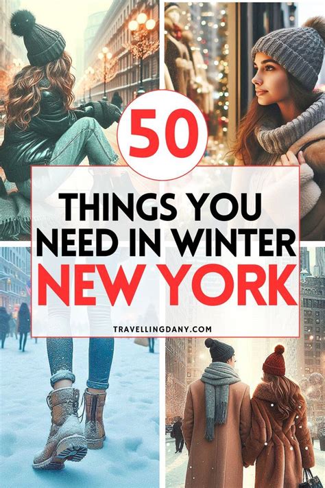 What To Pack For Nyc In Winter A Womans Guide Travelling Dany