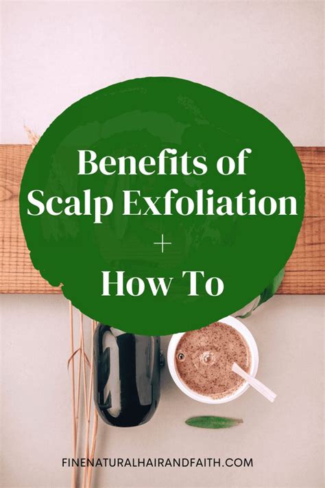Benefits Of Scalp Exfoliation And How To Exfoliate Your Scalp