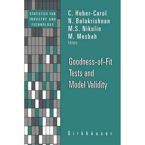 Goodness Of Fit Tests And Model Validity Hardcover