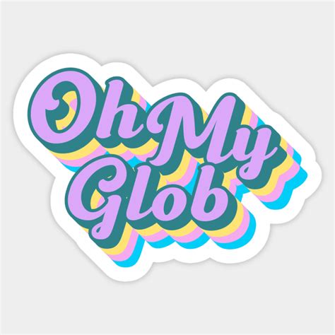 Oh My Glob Lumpy Space Princess Adventure Time Typography Adventure