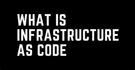 Why Infrastructure As Code Iac Is So Popular By Koushik Saha Faun — Developer Community 🐾