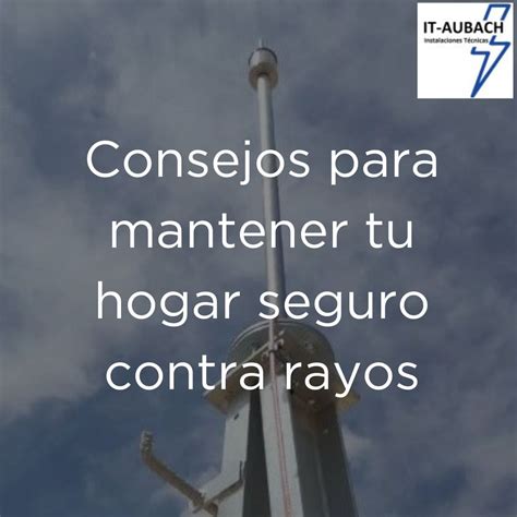Seguridadcontrarayos Pararrayos It Aubach