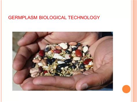 Germplasm And Its Conservation Pptx